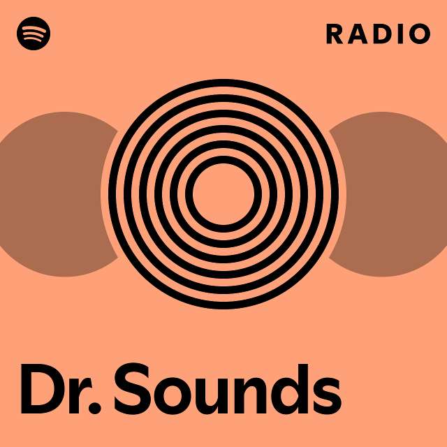 Dr. Sounds Radio - playlist by Spotify | Spotify