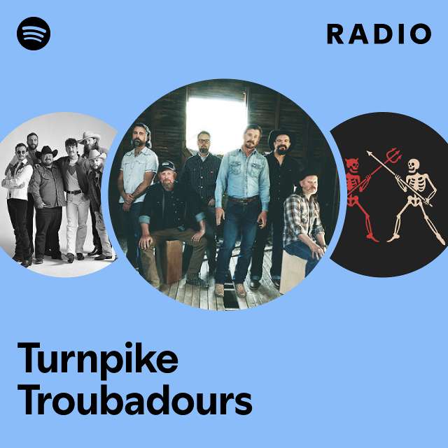Turnpike Troubadours Radio - playlist by Spotify | Spotify