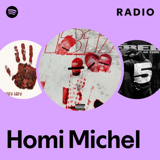 Homi Michel Radio - playlist by Spotify | Spotify