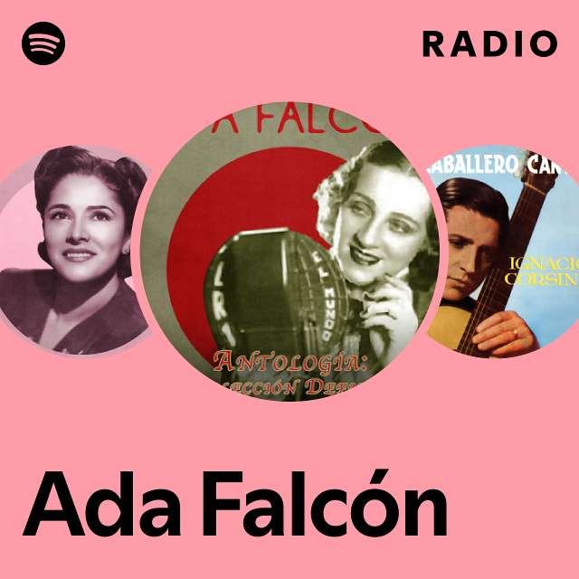 Ada Falcón Radio - playlist by Spotify | Spotify