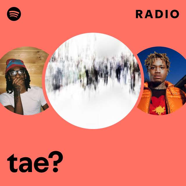 tae? Radio - playlist by Spotify | Spotify