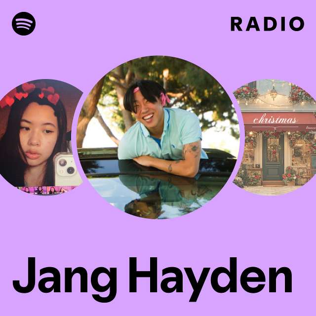 Jang Hayden Radio - playlist by Spotify | Spotify