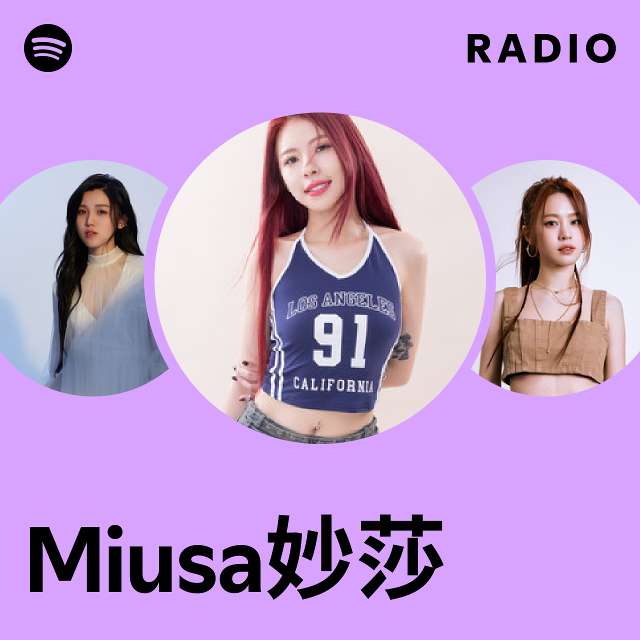 Miusa妙莎 Radio - playlist by Spotify | Spotify