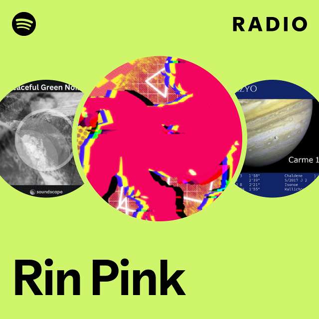 Rin Pink Radio - playlist by Spotify | Spotify