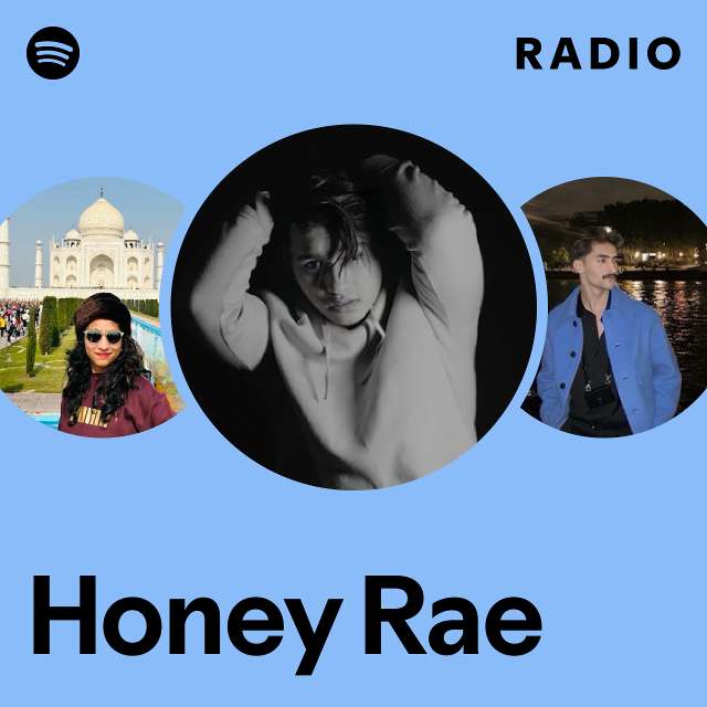 Honey Rae Radio - playlist by Spotify | Spotify