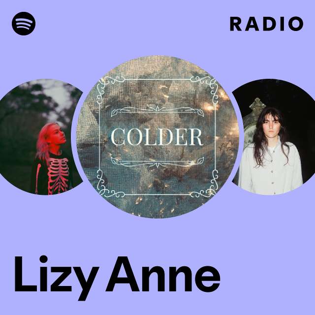 Lizy Anne Radio - playlist by Spotify | Spotify