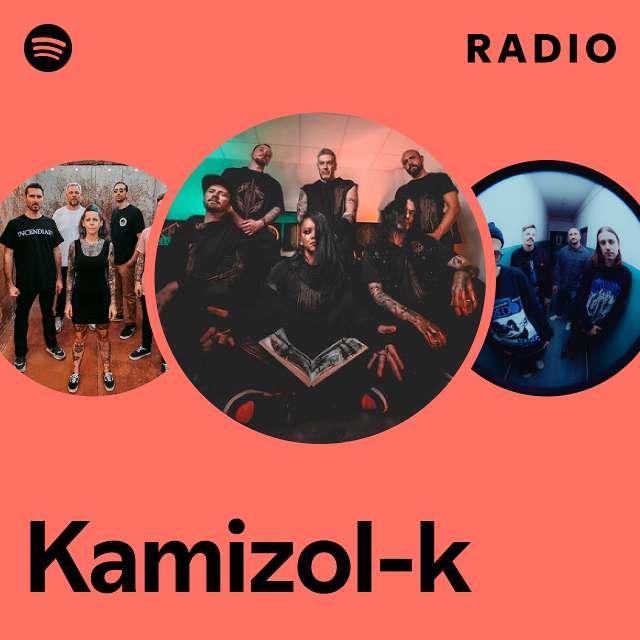 Kamizol-k Radio - playlist by Spotify | Spotify