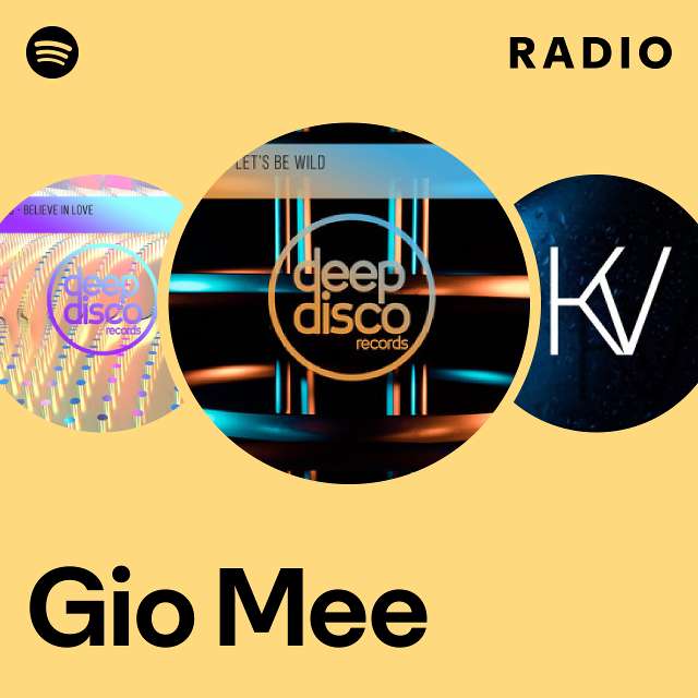 Gio Mee Radio - playlist by Spotify | Spotify