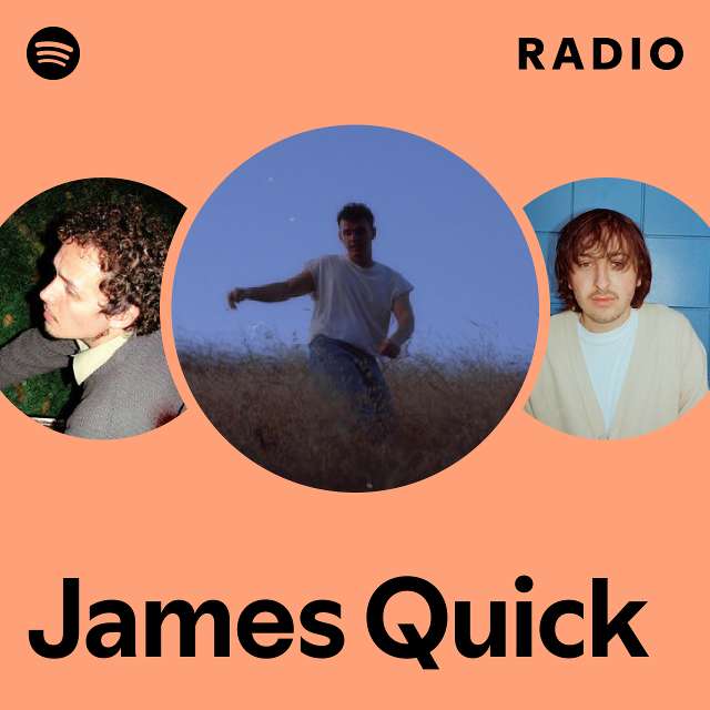 James Quick Radio - playlist by Spotify | Spotify