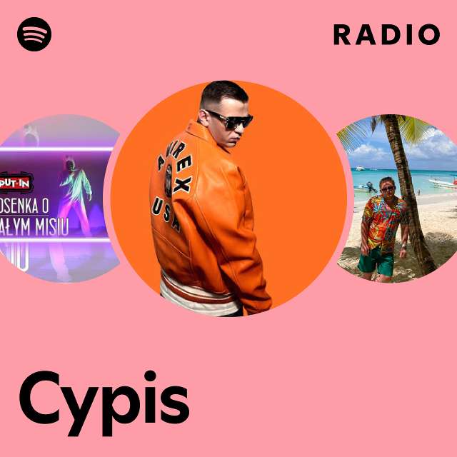 Cypis Radio - playlist by Spotify | Spotify