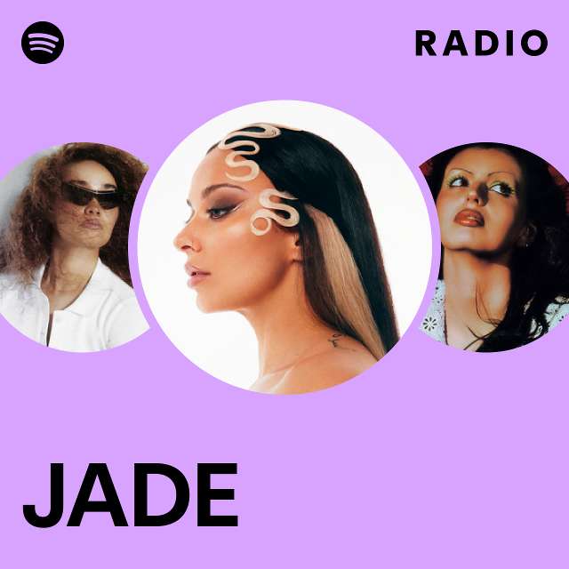 JADE Radio - playlist by Spotify | Spotify