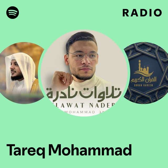 Tareq Mohammad Radio - playlist by Spotify | Spotify