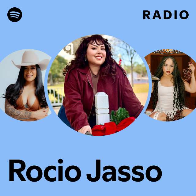 Rocio Jasso Radio - playlist by Spotify | Spotify