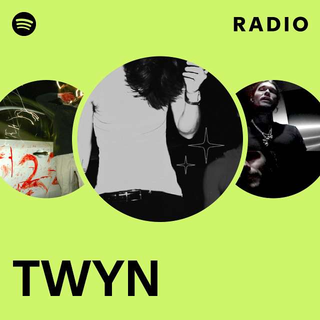 TWYN Radio - playlist by Spotify | Spotify