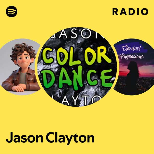 Jason Clayton Radio - playlist by Spotify | Spotify