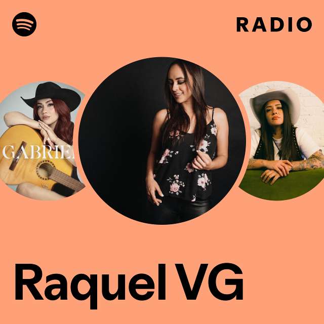 Raquel VG Radio - playlist by Spotify | Spotify