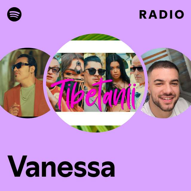 Vanessa Radio - playlist by Spotify | Spotify