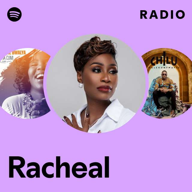 Racheal Radio - playlist by Spotify | Spotify