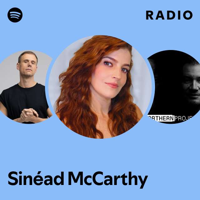 Sinéad McCarthy Radio - playlist by Spotify | Spotify