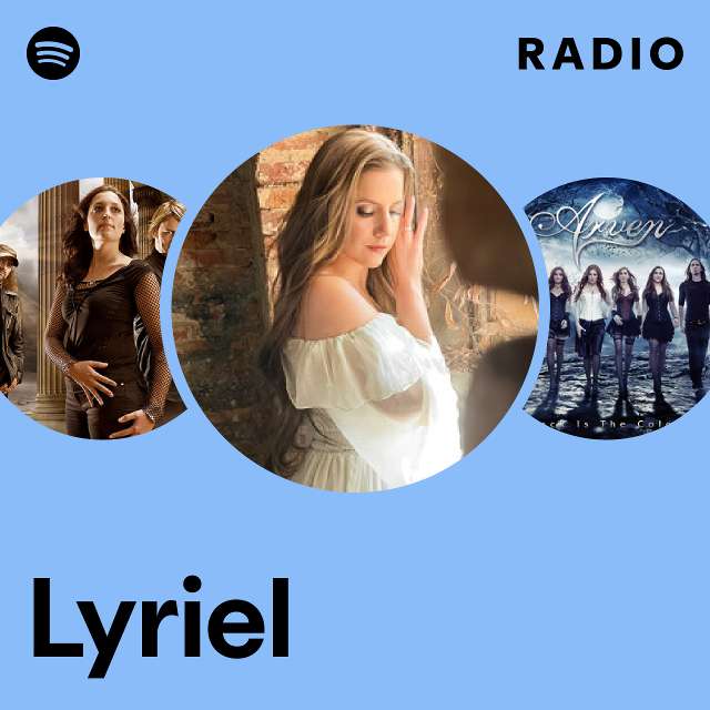 Lyriel Radio - playlist by Spotify | Spotify