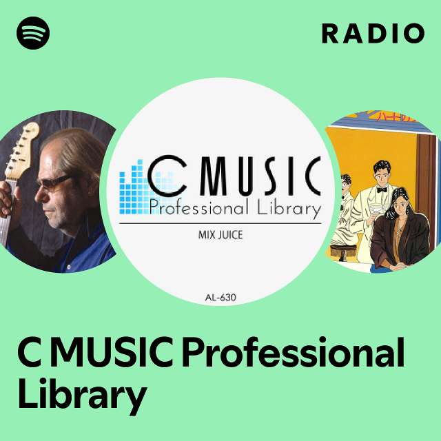 C MUSIC Professional Library Radio - playlist by Spotify | Spotify