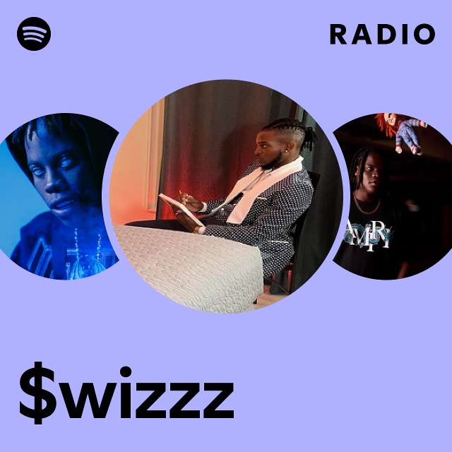 $wizzz Radio - playlist by Spotify | Spotify