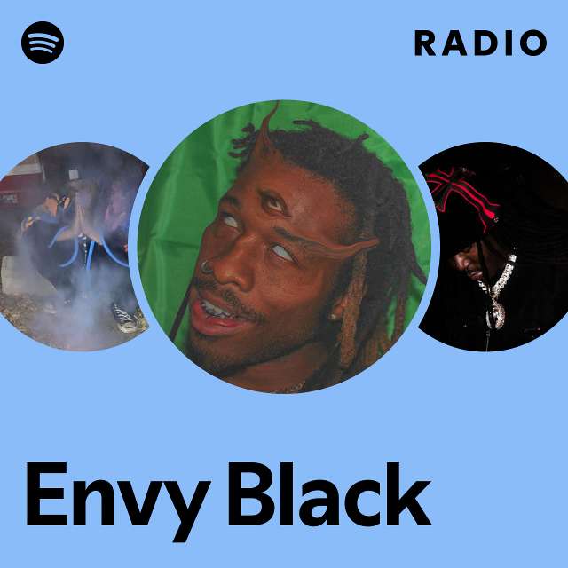 Envy Black Radio - playlist by Spotify | Spotify