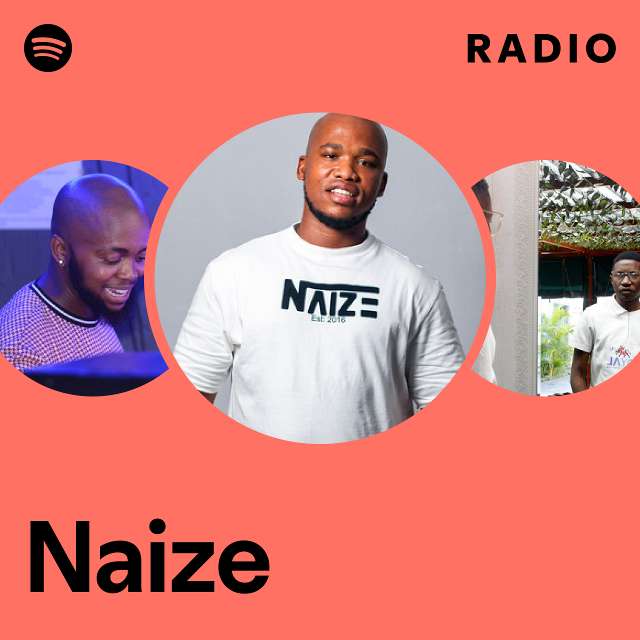 Naize Radio - playlist by Spotify | Spotify