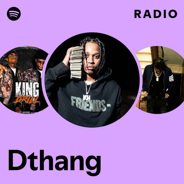 Dthang Radio - playlist by Spotify | Spotify