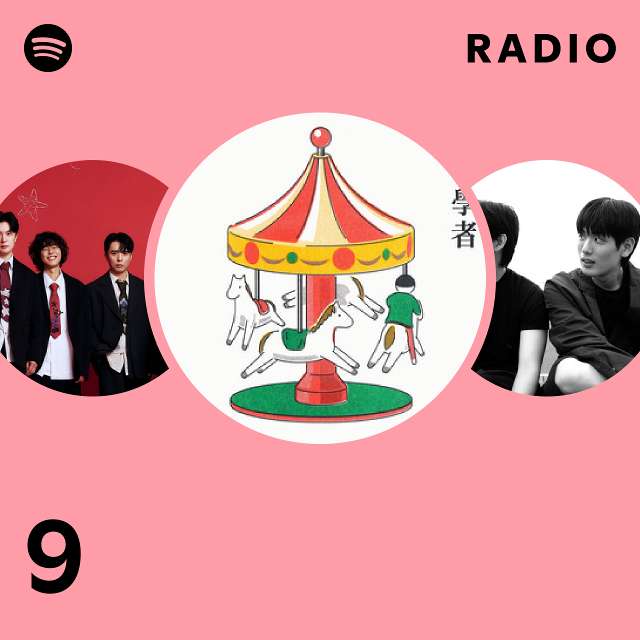 9 Radio - playlist by Spotify | Spotify