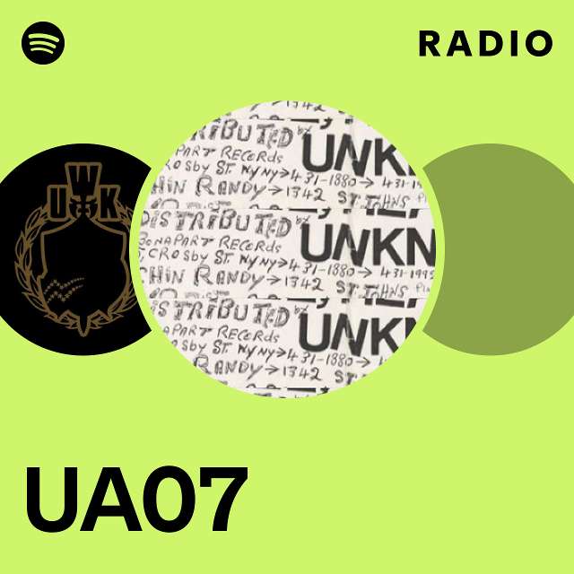 UA07 Radio - playlist by Spotify | Spotify