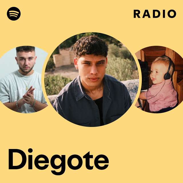 Diegote Radio - playlist by Spotify | Spotify