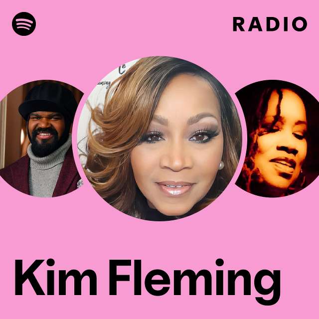 Kim Fleming Radio - playlist by Spotify | Spotify