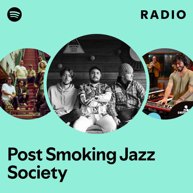 Post Smoking Jazz Society Radio - playlist by Spotify | Spotify