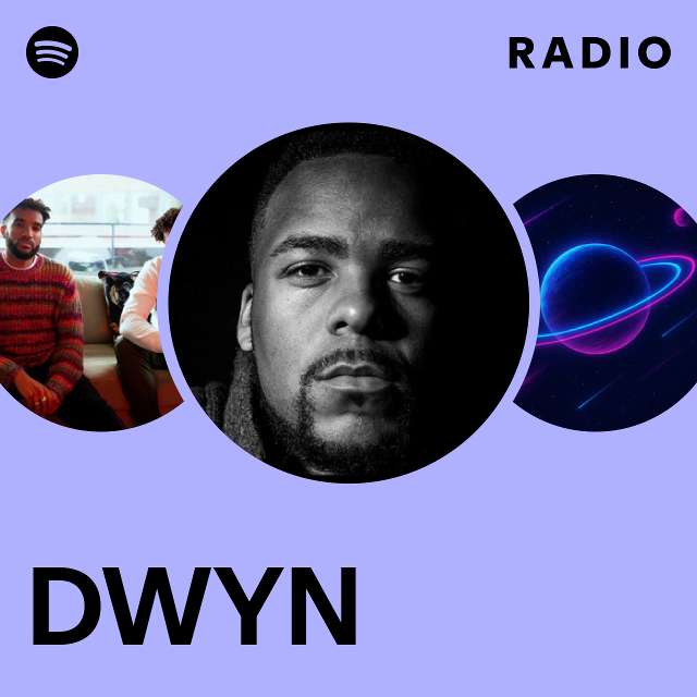 DWYN Radio - playlist by Spotify | Spotify