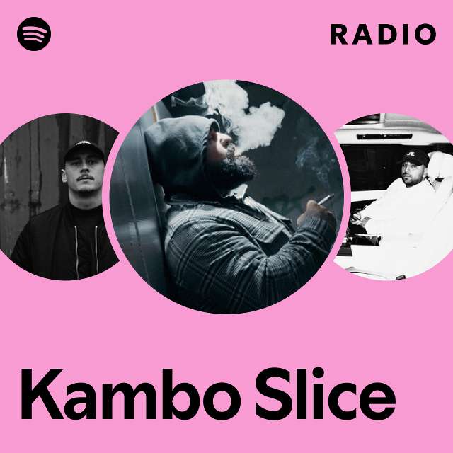 Kambo Slice Radio - playlist by Spotify | Spotify