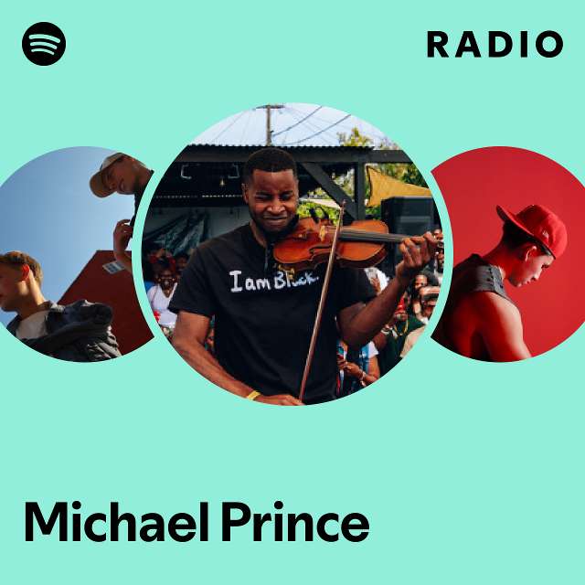 Michael Prince Radio - playlist by Spotify | Spotify