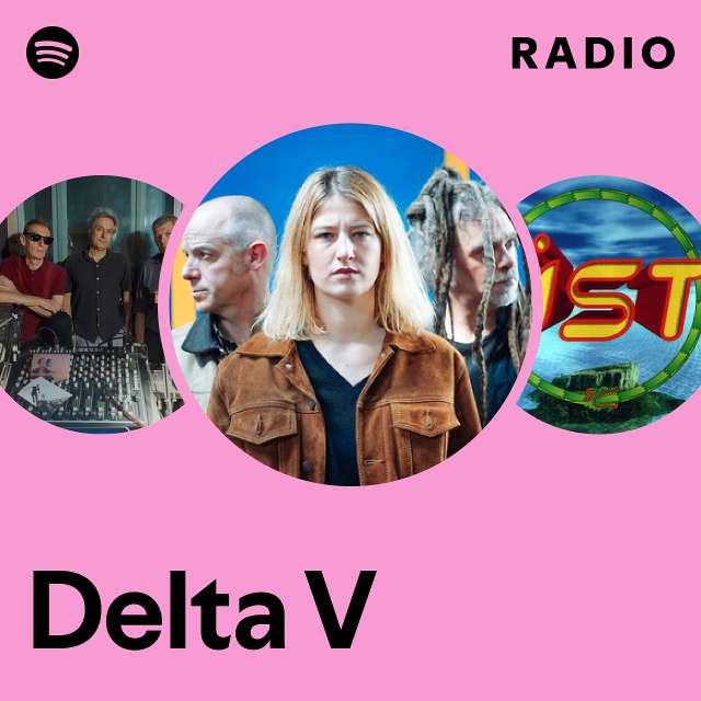 Delta V Radio - playlist by Spotify | Spotify
