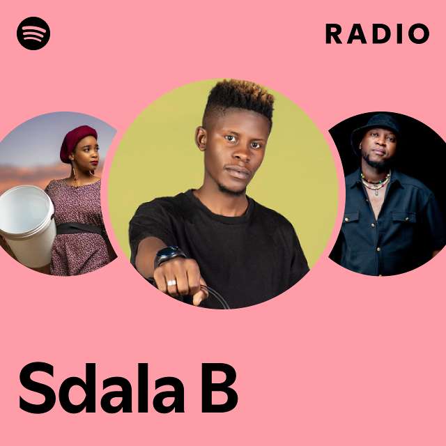 Sdala B Radio - playlist by Spotify | Spotify