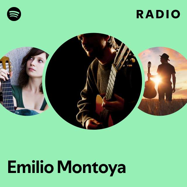 Emilio Montoya Radio - playlist by Spotify | Spotify