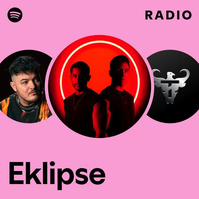 Eklipse Radio - playlist by Spotify | Spotify