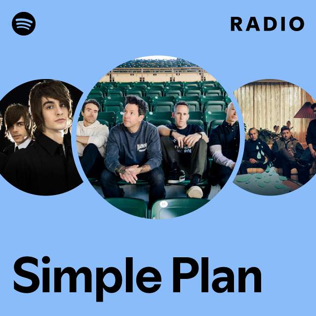 Simple Plan Radio - playlist by Spotify | Spotify