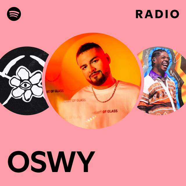OSWY Radio - playlist by Spotify | Spotify