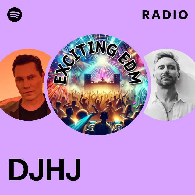 DJHJ Radio - playlist by Spotify | Spotify