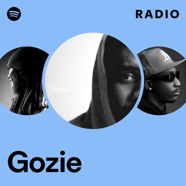 Gozie Radio - playlist by Spotify | Spotify