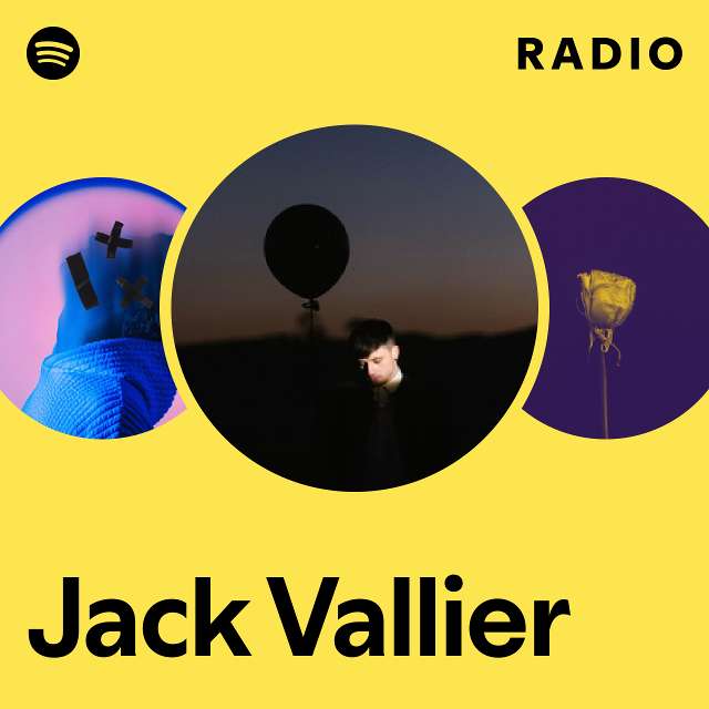 Jack Vallier Radio - playlist by Spotify | Spotify