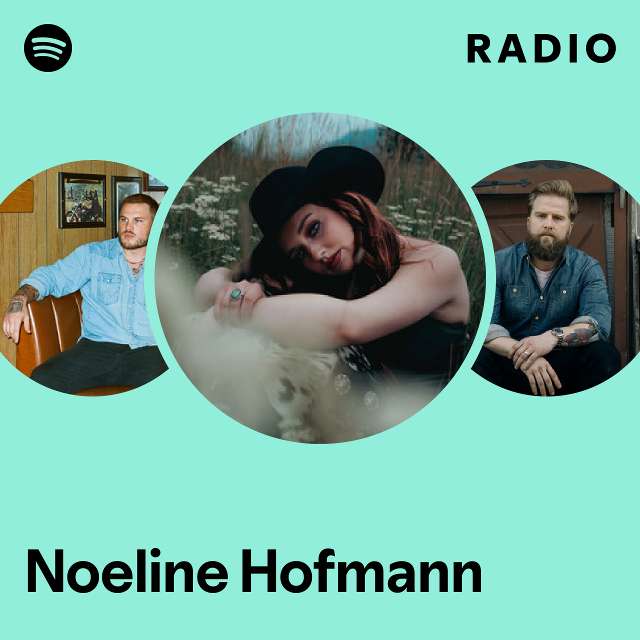 Noeline Hofmann Radio - playlist by Spotify | Spotify