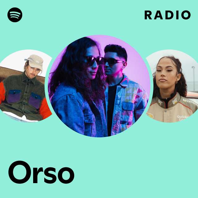 Orso Radio - playlist by Spotify | Spotify