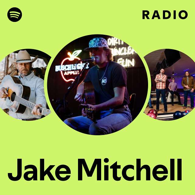 Jake Mitchell Radio - playlist by Spotify | Spotify