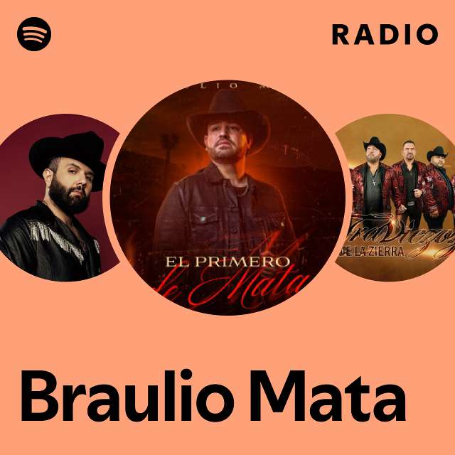 Braulio Mata Radio - playlist by Spotify | Spotify